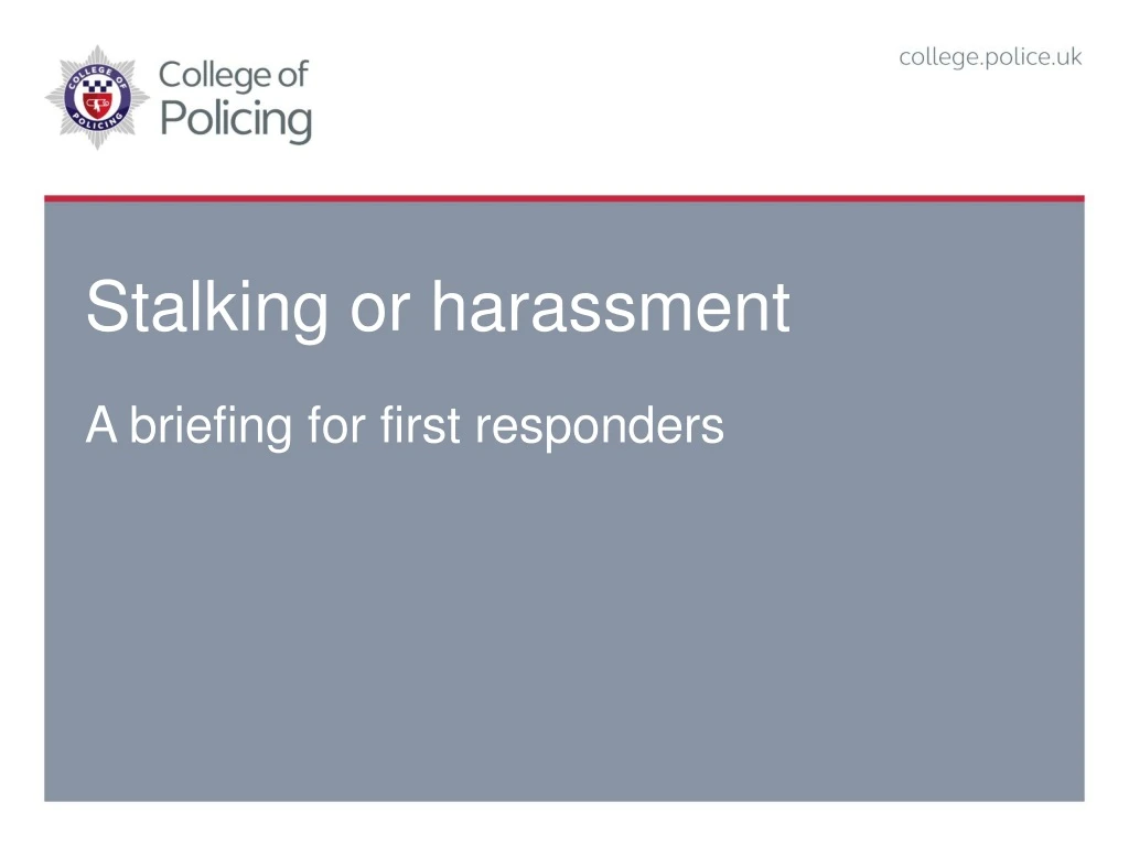 PPT - Stalking or harassment PowerPoint Presentation, free download ...