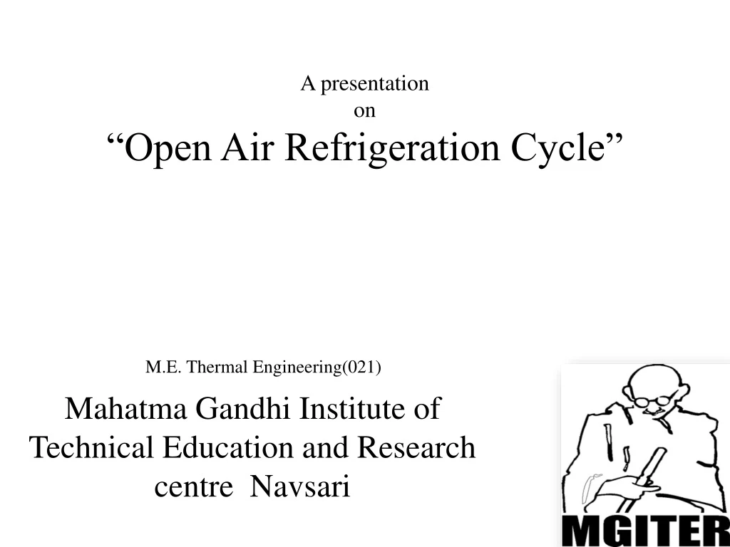 PPT - A presentation on “Open Air Refrigeration Cycle” PowerPoint ...