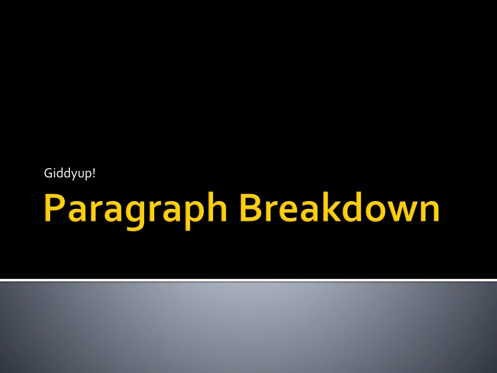 PPT - Paragraph Breakdown PowerPoint Presentation, free download - ID ...