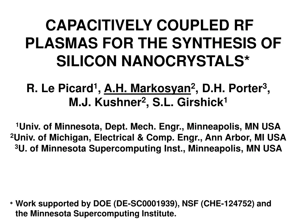 PPT - CAPACITIVELY COUPLED RF PLASMAS FOR THE SYNTHESIS OF SILICON ...
