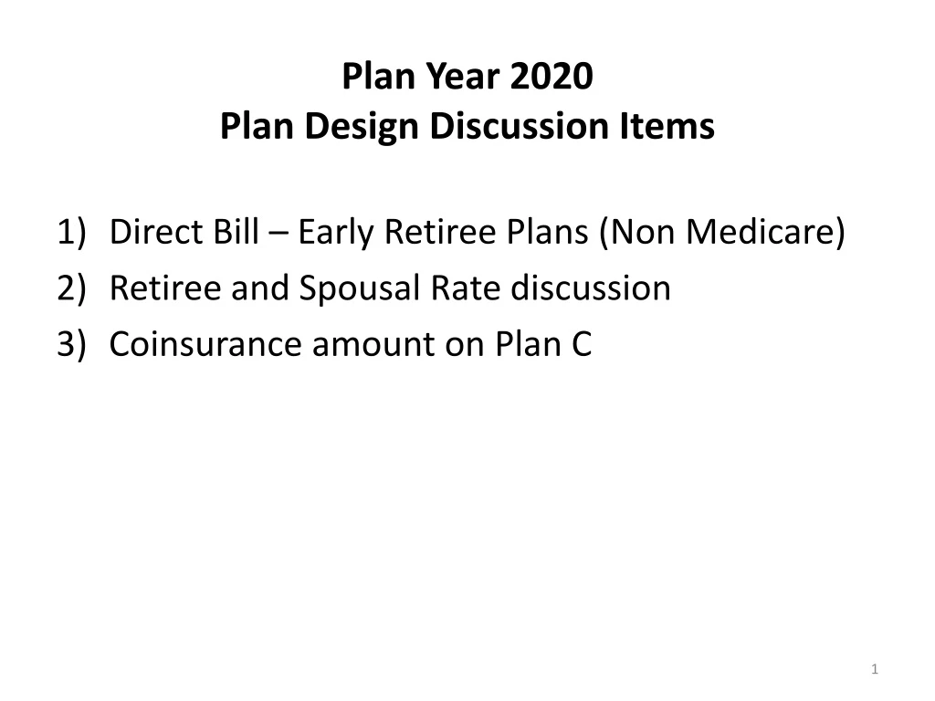 PPT - Plan Year 2020 Plan Design Discussion Items PowerPoint ...