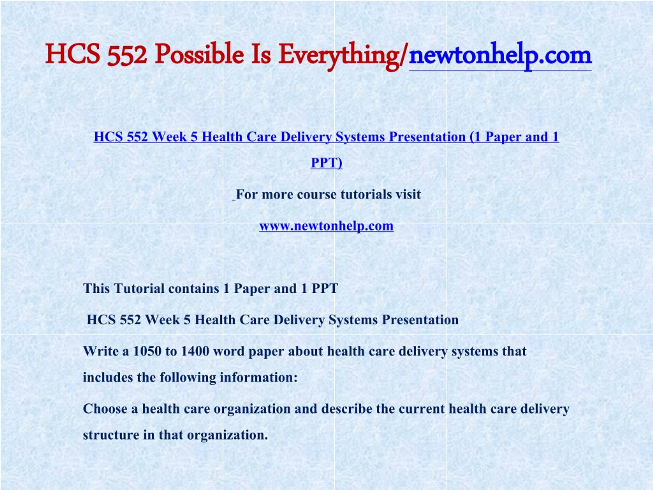 PPT - HCS 552 Possible Is Everything/newtonhelp.com PowerPoint Presentation - ID:8981848