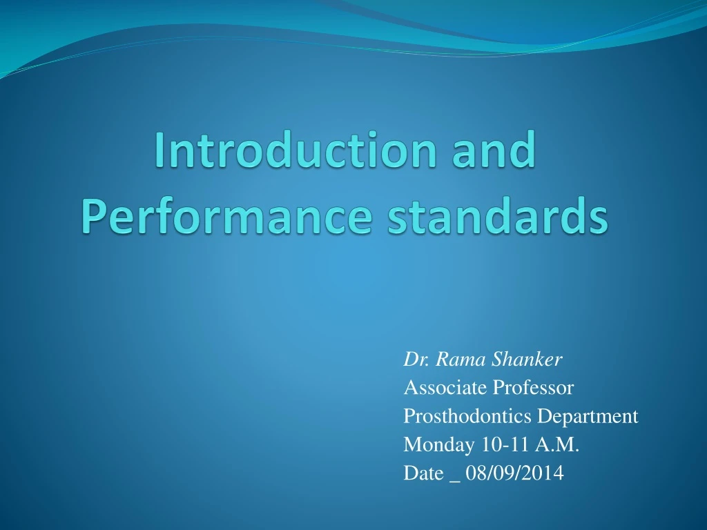 PPT - Introduction and Performance standards PowerPoint Presentation ...