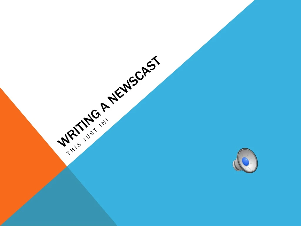 PPT - Writing a newscast PowerPoint Presentation, free download - ID ...