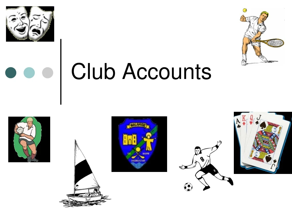 PPT - Club Accounts PowerPoint Presentation, free download - ID:8990504