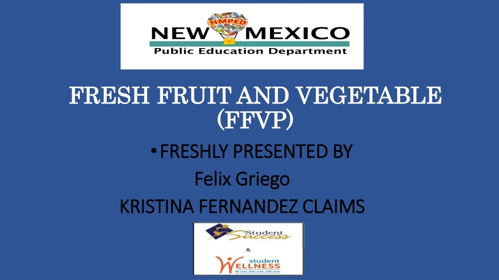 PPT - FRESH FRUIT AND VEGETABLE (FFVP) PowerPoint Presentation, free ...