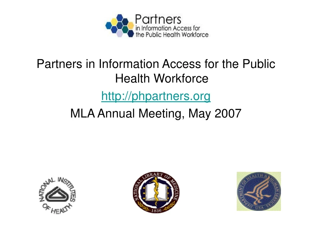 PPT - Partners in Information Access for the Public Health Workforce ...