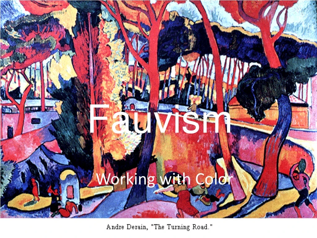 PPT - Fauvism PowerPoint Presentation, free download - ID:8993398
