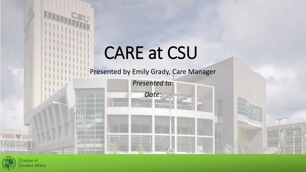 PPT - CARE at CSU PowerPoint Presentation, free download - ID:8993776