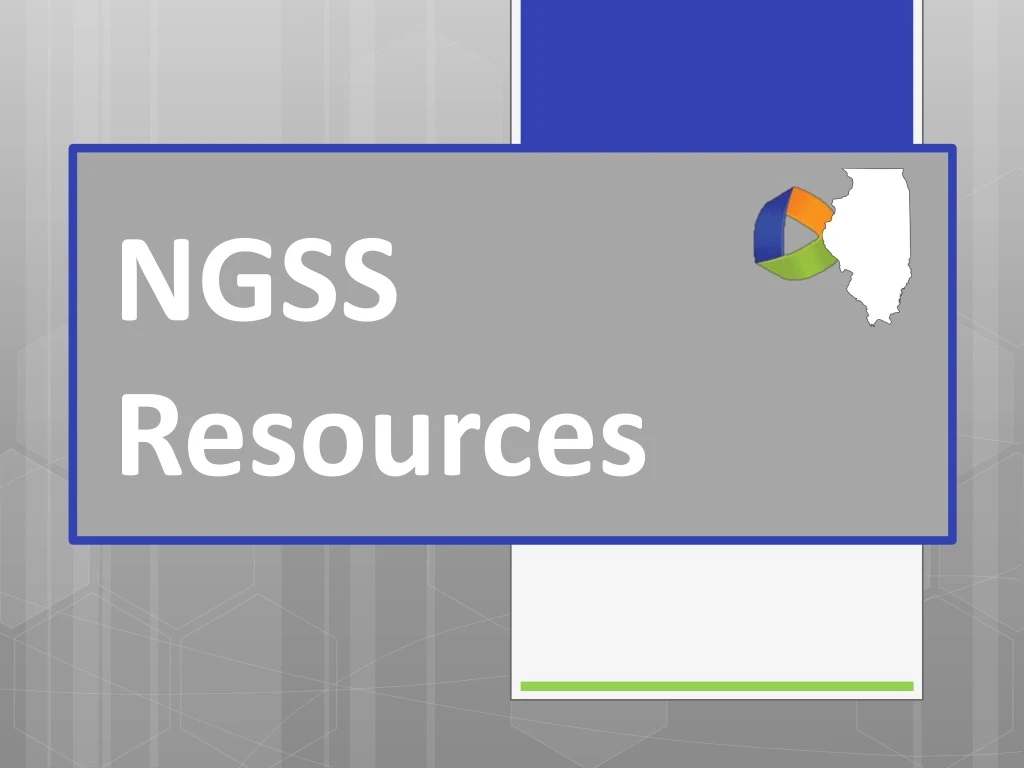 PPT - NGSS Resources PowerPoint Presentation, free download - ID:8995803