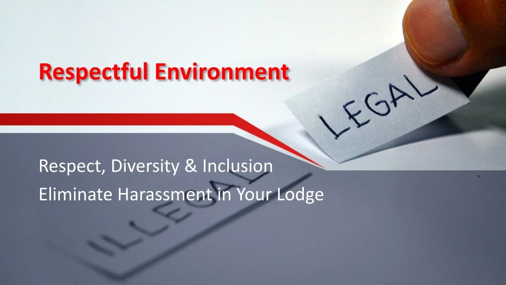 PPT - Respectful Environment PowerPoint Presentation, free download ...