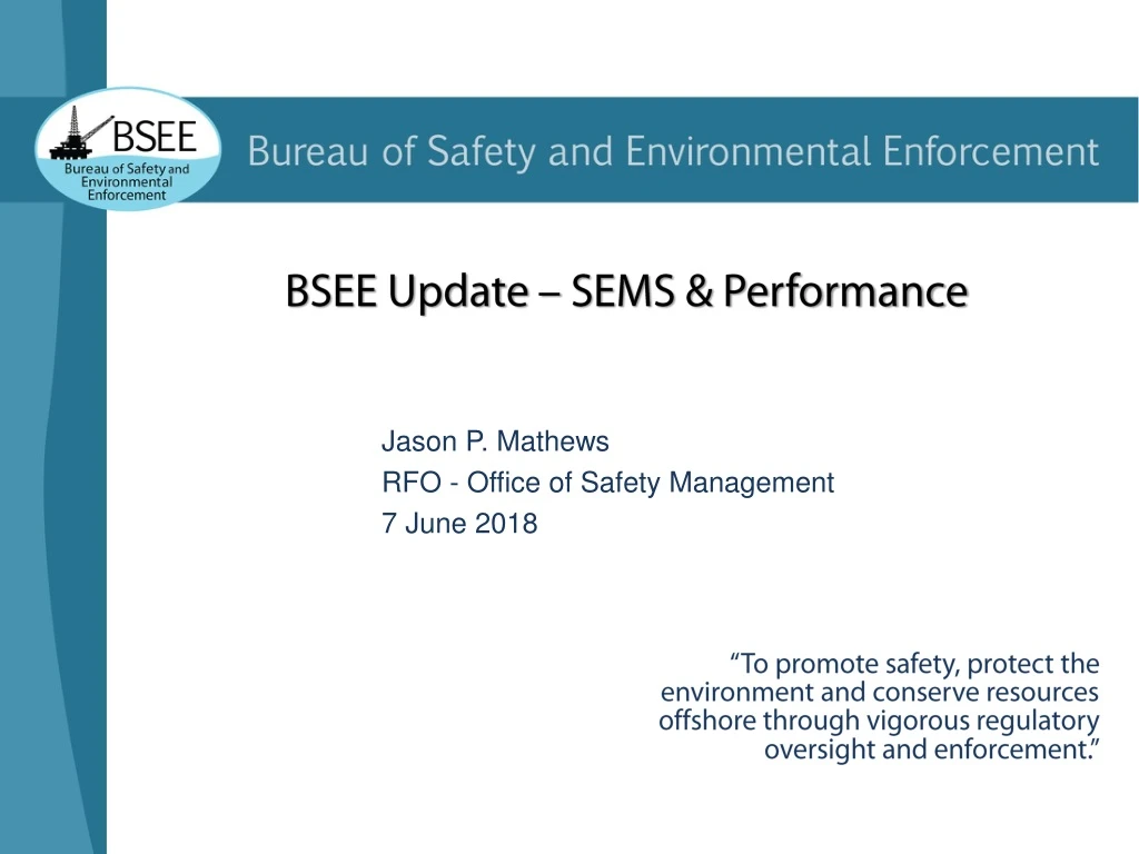 PPT - BSEE Update – SEMS & Performance PowerPoint Presentation, free ...