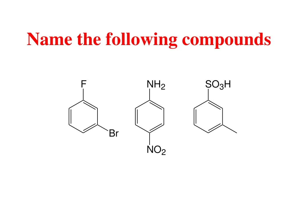 PPT - Name the following compounds PowerPoint Presentation, free ...