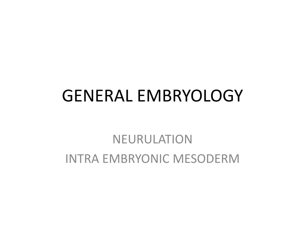 PPT - GENERAL EMBRYOLOGY PowerPoint Presentation, free download - ID ...