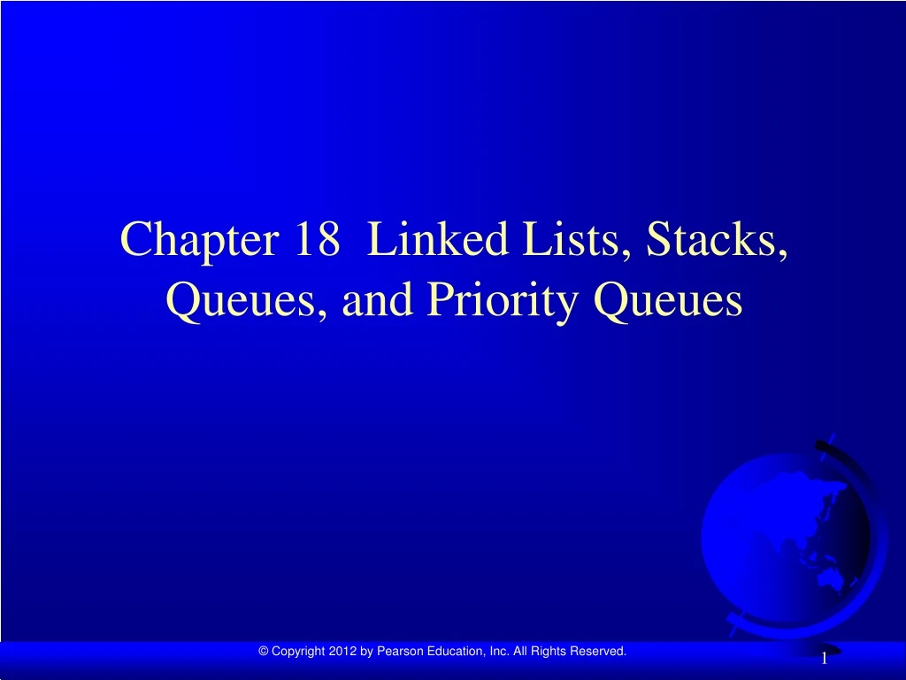 PPT - Chapter 18 Linked Lists, Stacks, Queues, and Priority Queues PowerPoint Presentation - ID ...