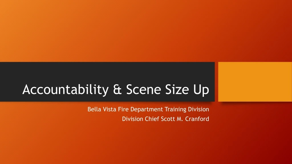 PPT - Accountability & Scene Size Up PowerPoint Presentation, free ...