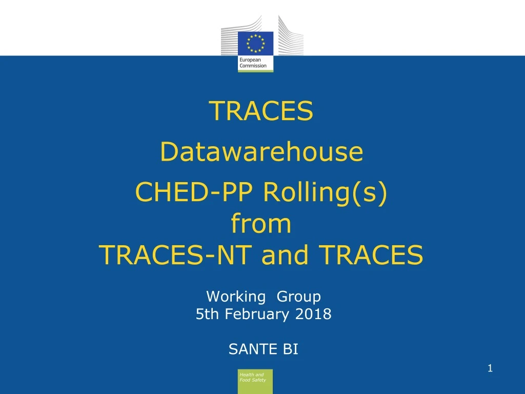 PPT - TRACES Datawarehouse CHED-PP Rolling(s) from TRACES-NT and TRACES ...