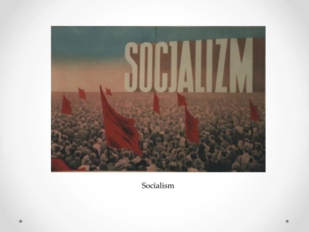 PPT - Socialism PowerPoint Presentation, free download - ID:9016872