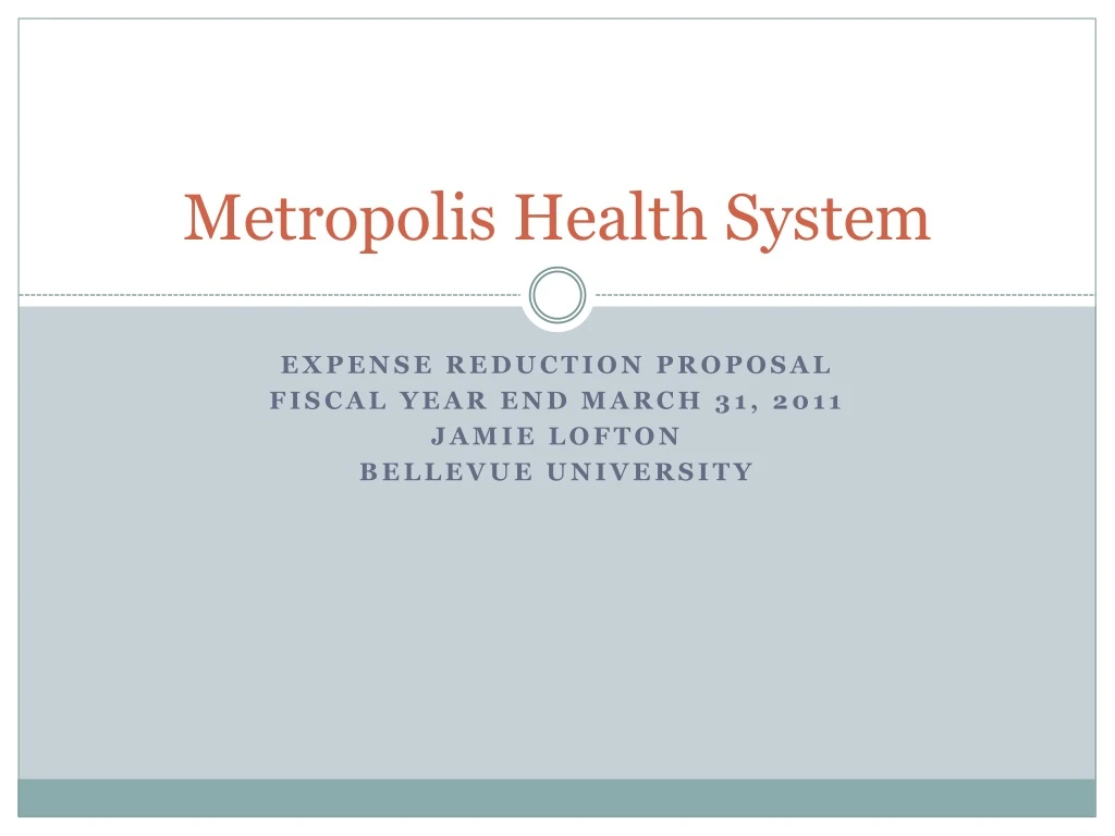PPT - Metropolis Health System PowerPoint Presentation, free download ...