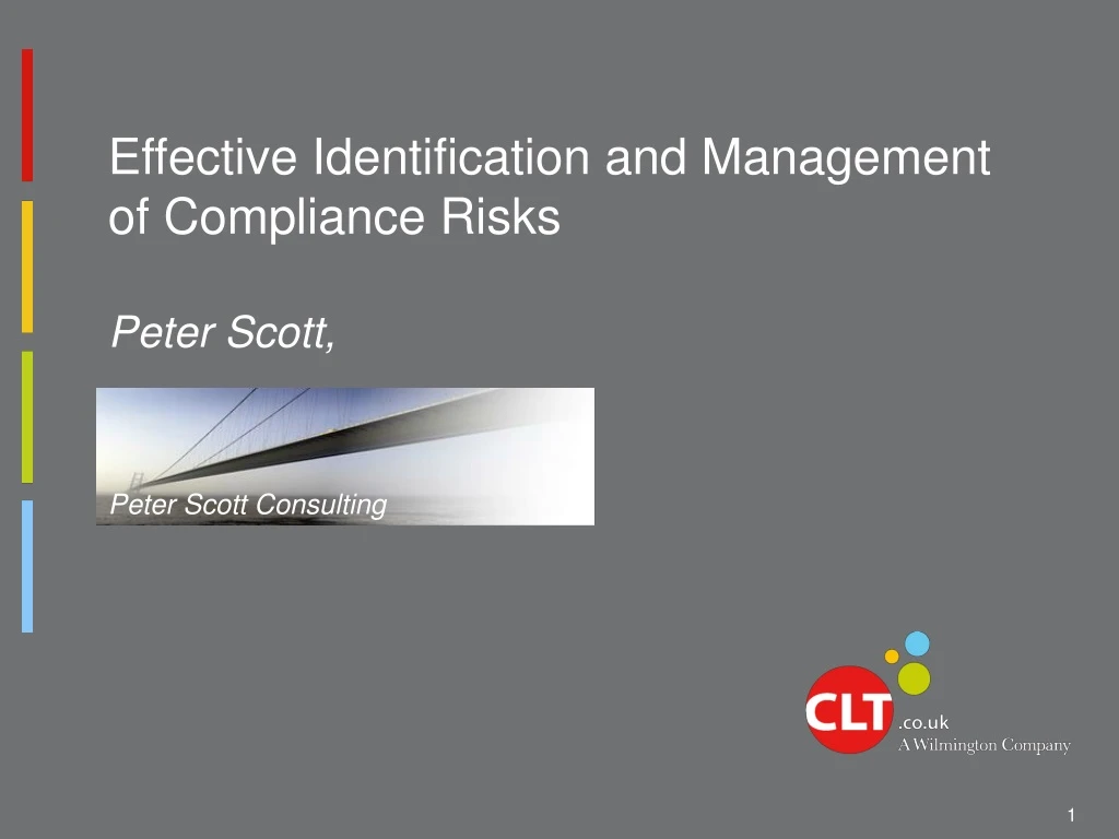 PPT - Effective Identification and Management of Compliance Risks Peter ...