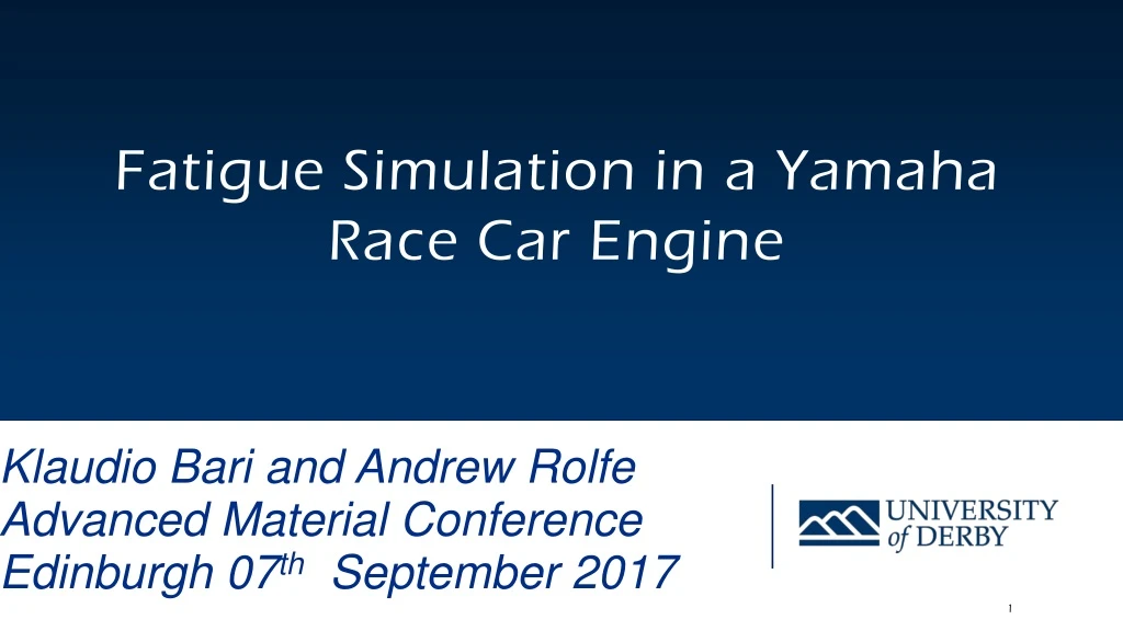 PPT - Fatigue Simulation in a Yamaha Race Car Engine PowerPoint ...