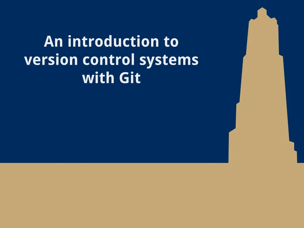 PPT - An introduction to version control systems with Git PowerPoint ...