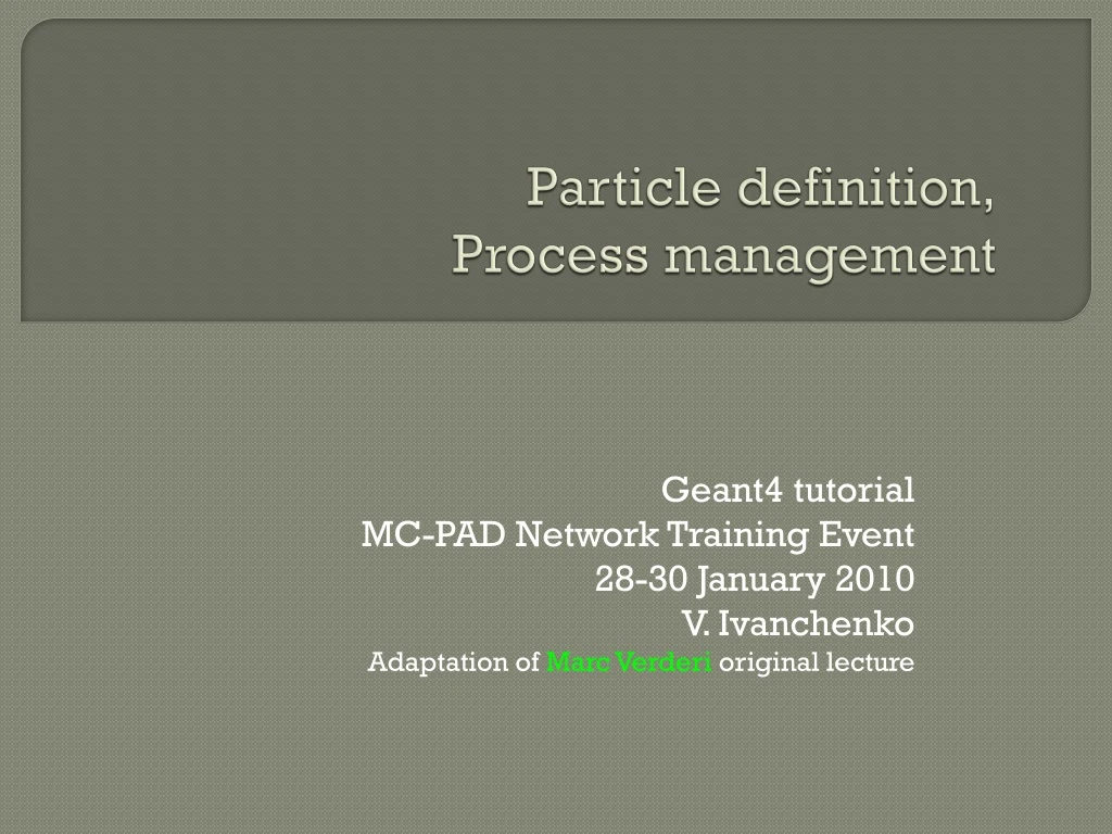 PPT - Particle definition, Process management PowerPoint Presentation ...