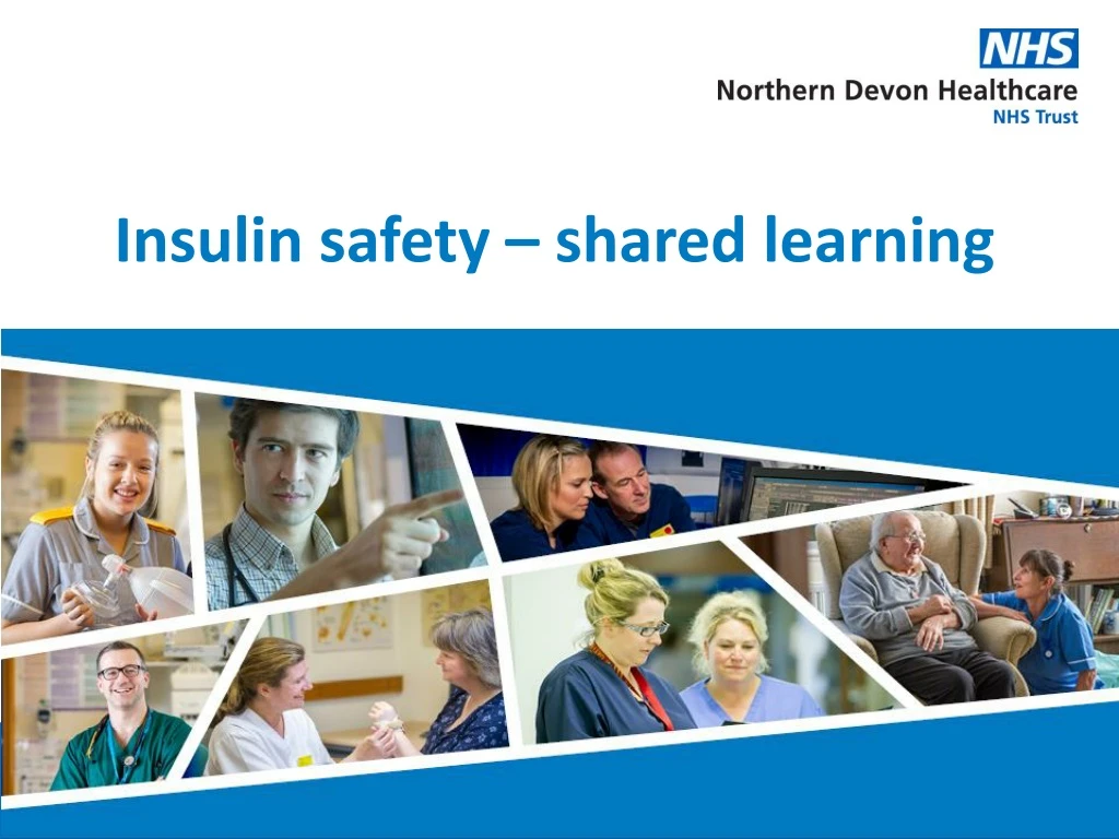 PPT - Insulin safety – shared learning PowerPoint Presentation, free ...