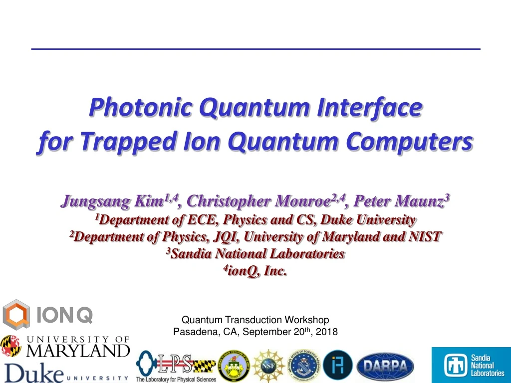PPT - Photonic Quantum Interface for Trapped Ion Quantum Computers ...