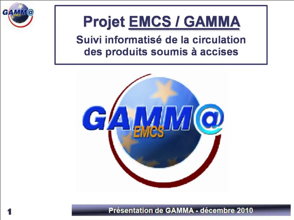 PPT - Projet EMCS PowerPoint Presentation, free download - ID:903501