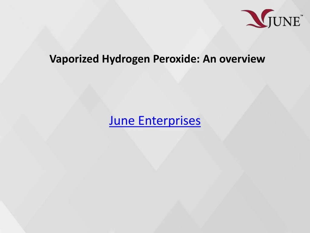 PPT - Vaporized Hydrogen Peroxide: An overview PowerPoint Presentation ...