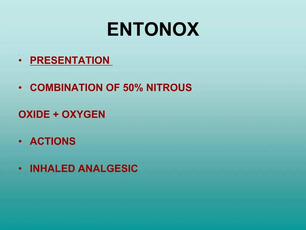 PPT - ENTONOX PowerPoint Presentation, free download - ID:906302