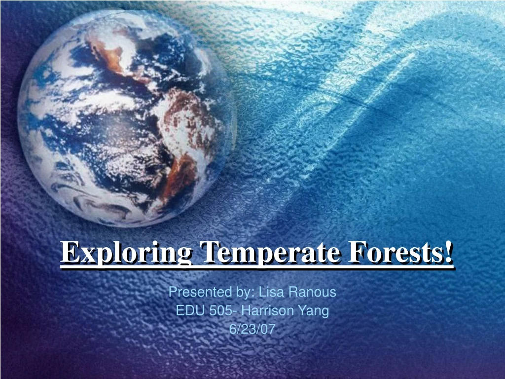 PPT - Exploring Temperate Forests! PowerPoint Presentation, free download - ID:9067206