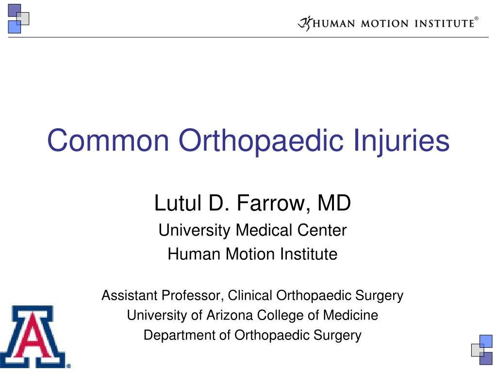 PPT - Common Orthopaedic Injuries PowerPoint Presentation, free ...