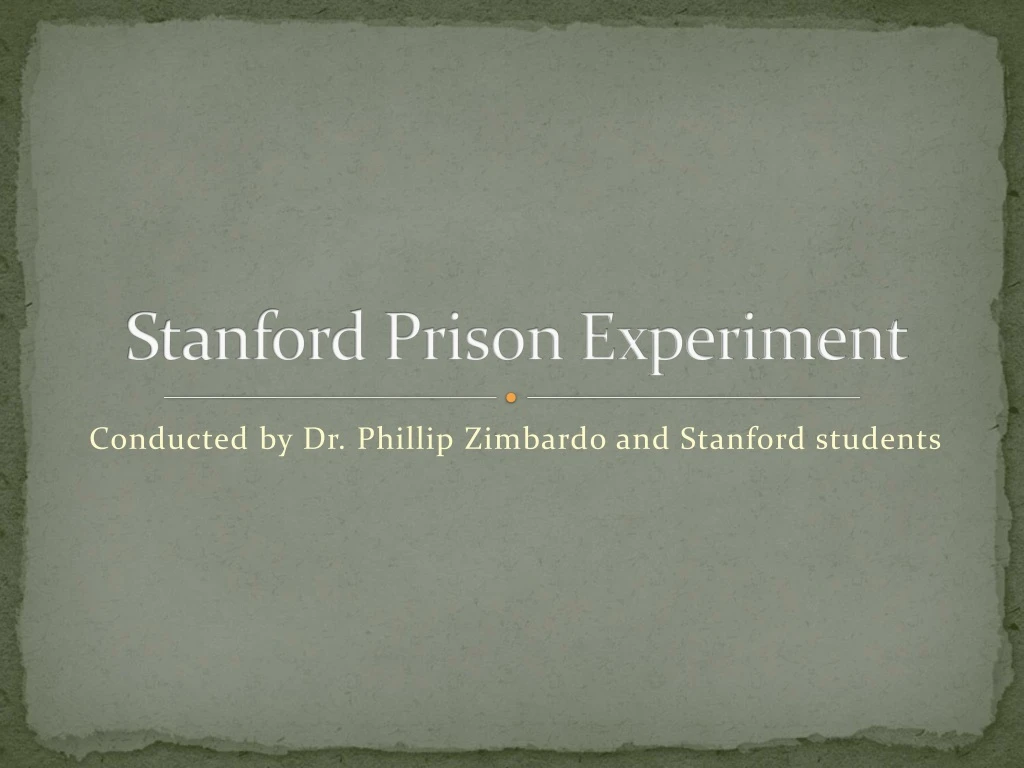 PPT - Stanford Prison Experiment PowerPoint Presentation, free download ...