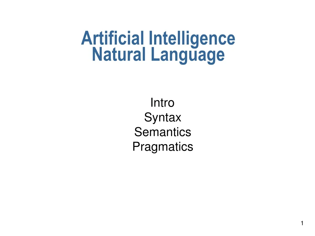 PPT - Artificial Intelligence Natural Language PowerPoint Presentation ... PPT - Artificial Intelligence Natural Language PowerPoint Presentation ...
