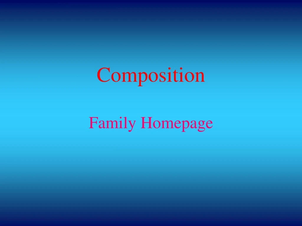 PPT - Composition PowerPoint Presentation, free download - ID:9068407