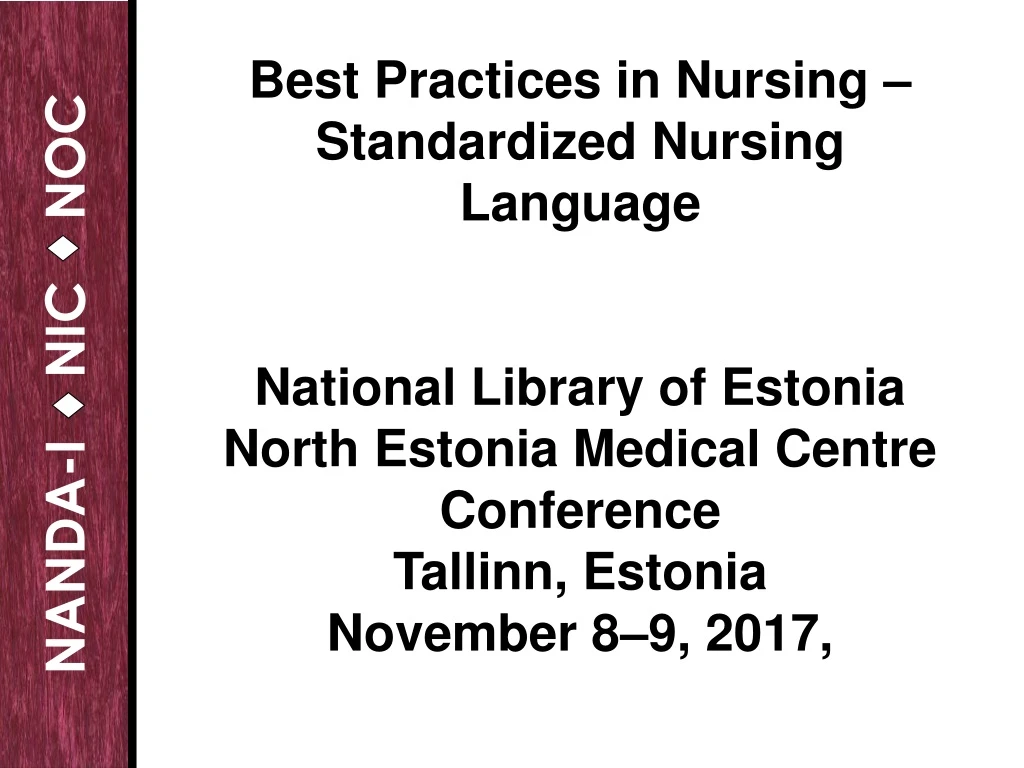 PPT - Best Practices in Nursing – Standardized Nursing Language ...