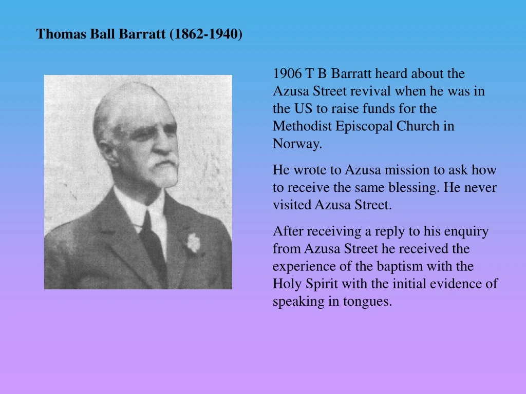 PPT - Thomas Ball Barratt (1862-1940) PowerPoint Presentation, free ...