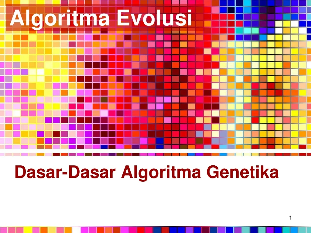 PPT - Dasar-Dasar Algoritma Genetika PowerPoint Presentation, free ...