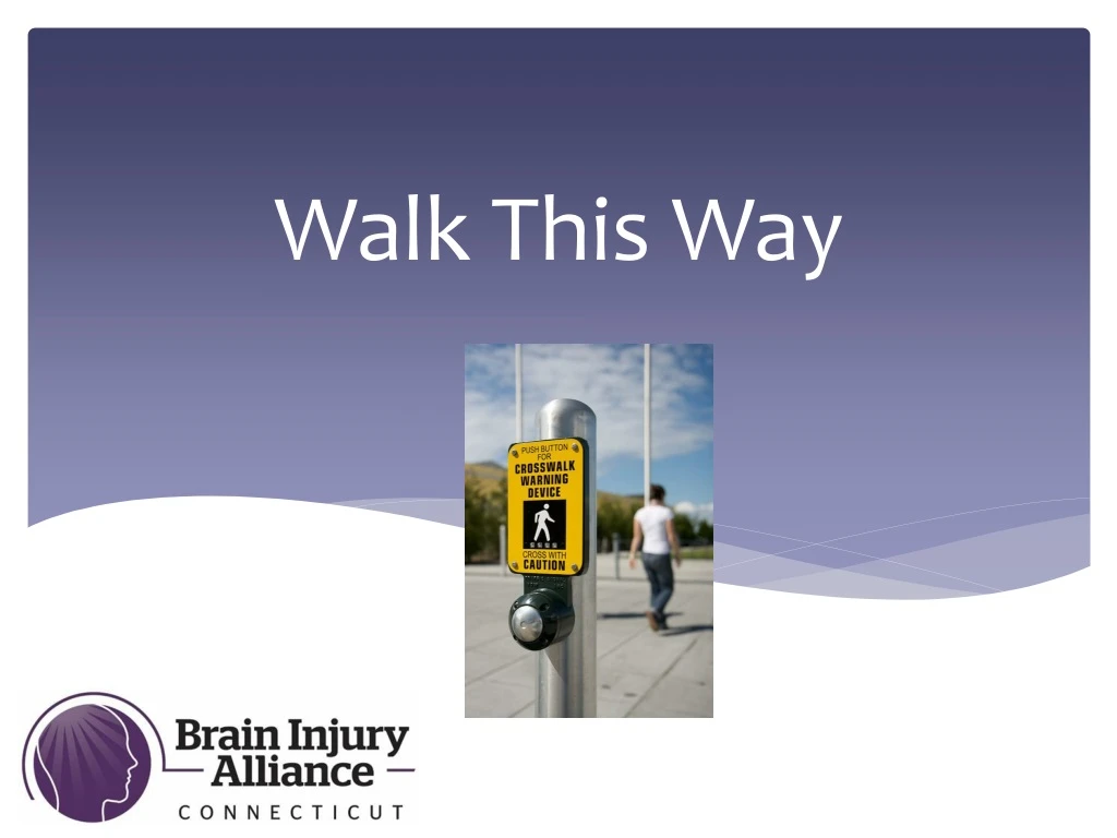 PPT - Walk This Way PowerPoint Presentation, free download - ID:9070381