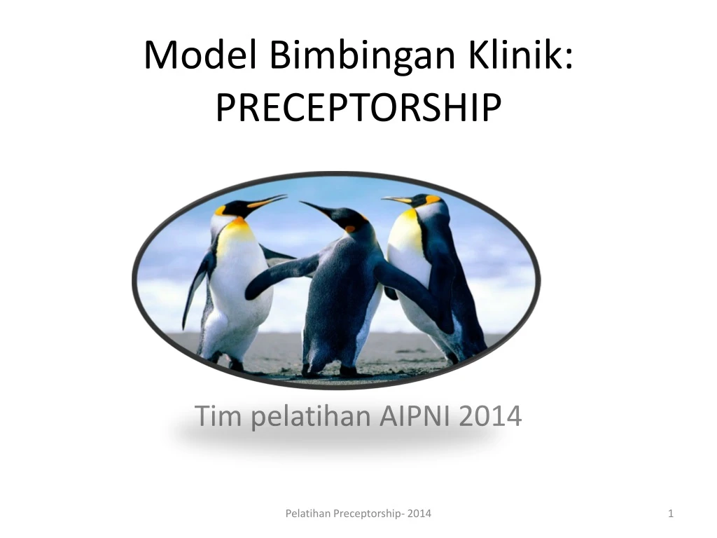 PPT - Model Bimbingan Klinik: PRECEPTORSHIP PowerPoint Presentation ...