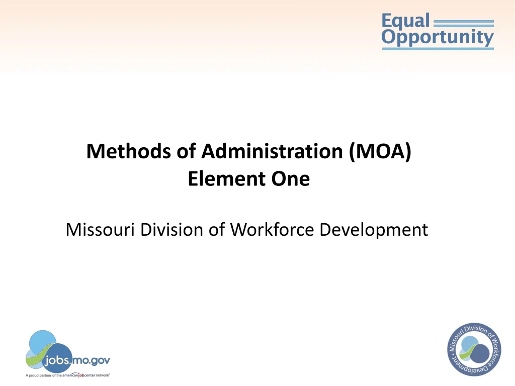 PPT - Methods of Administration (MOA) Element One PowerPoint ...
