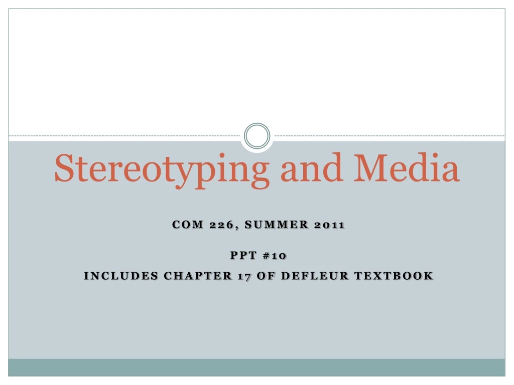 PPT - Stereotyping and Media PowerPoint Presentation, free download ...