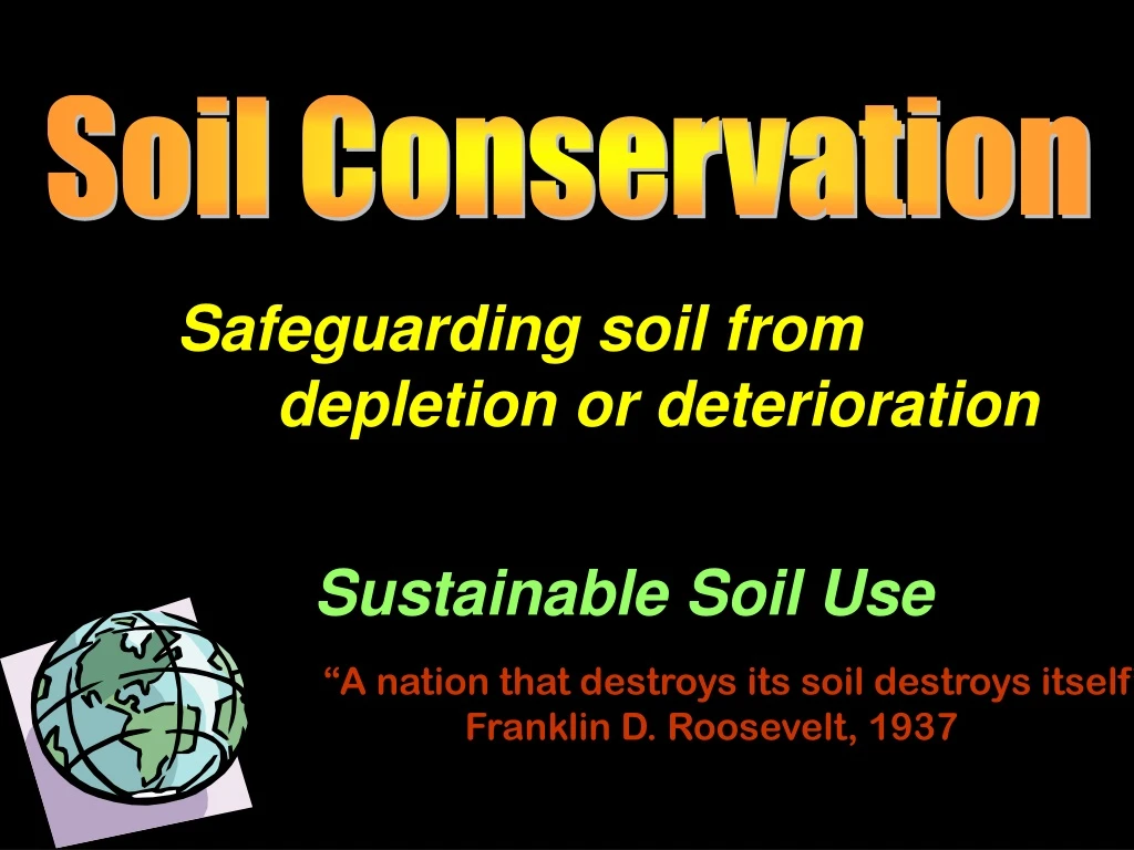 PPT - Soil Conservation PowerPoint Presentation, free download - ID:9072568