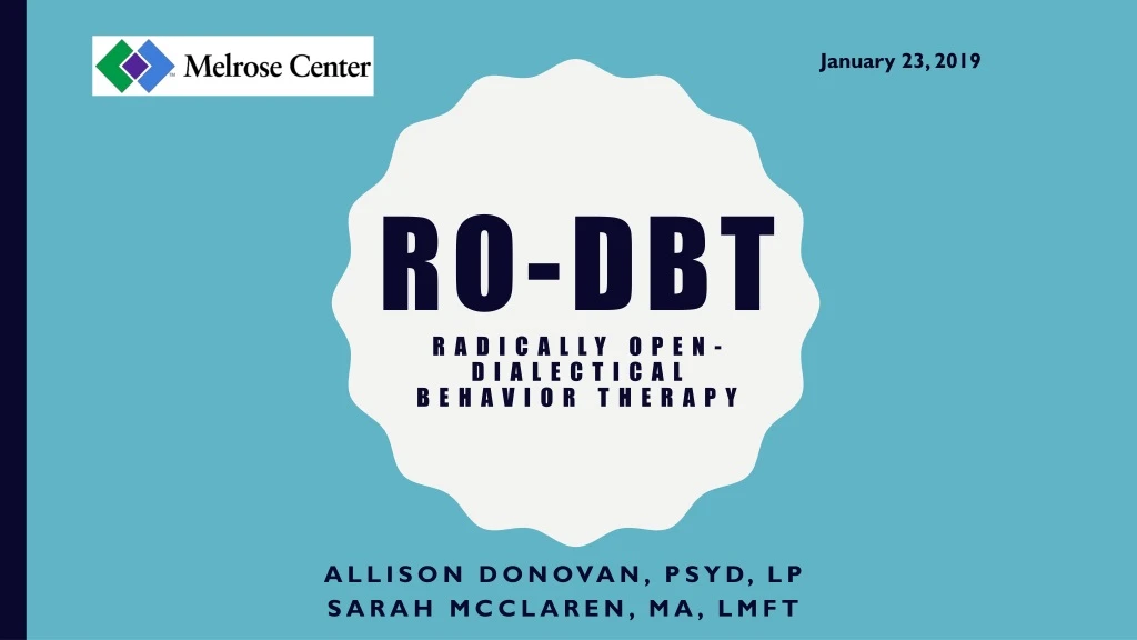 PPT - RO-DBT Radically OpeN - Dialectical Behavior Therapy PowerPoint ...