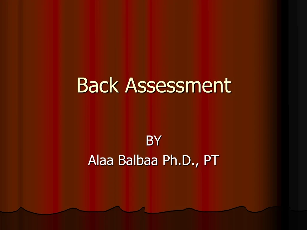 PPT - Back Assessment PowerPoint Presentation, free download - ID:9074744