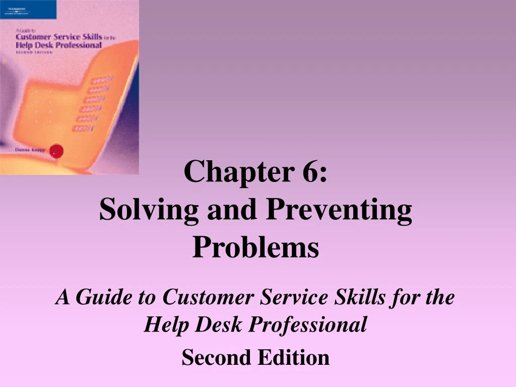PPT - Chapter 6: Solving and Preventing Problems PowerPoint ...