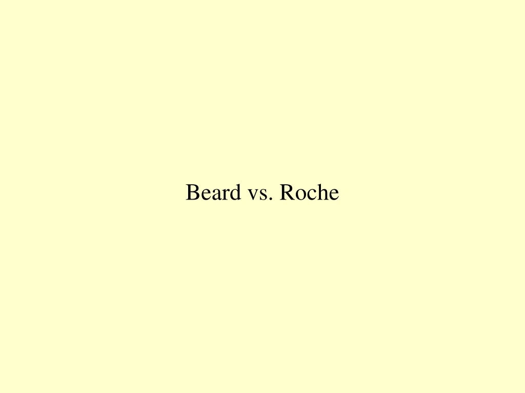 PPT - Beard vs. Roche PowerPoint Presentation, free download - ID:9075248