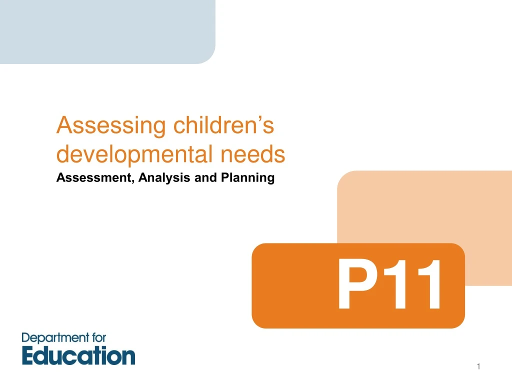 PPT - Assessing children’s developmental needs PowerPoint Presentation ...